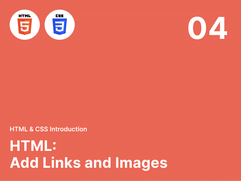 Adding Links and Images in HTML - Topic