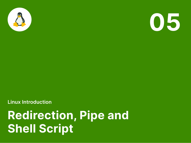 Understanding Redirection, Pipe, and Shell Scripting - Topic