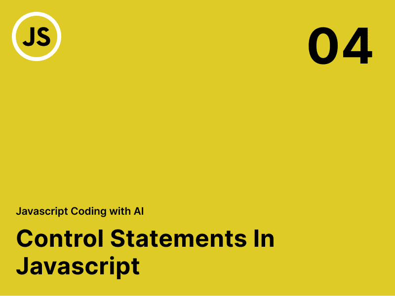 Mastering JavaScript Control Statements: A Guide - Topic